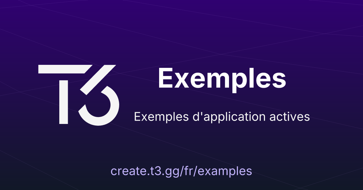 Exemples • Create T3 App